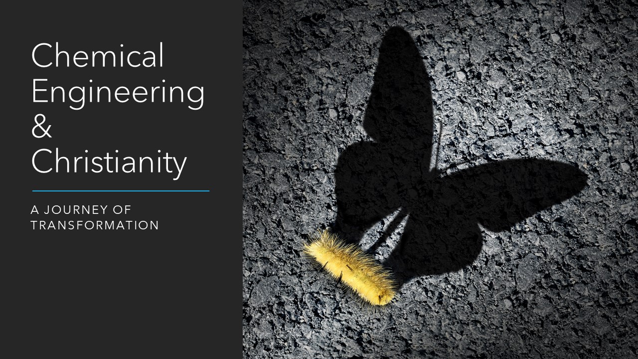 Chemical Engineering and Christianity – Pearls of Mind
